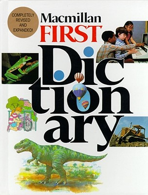 MacMillan First Dictionary by Ltd.Pan Macmillan - FictionDB
