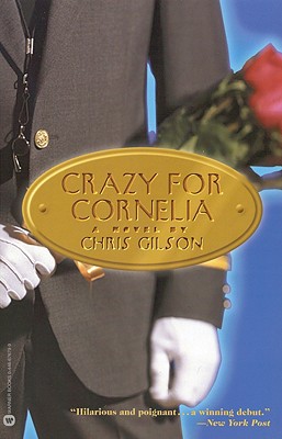 Crazy for Cornelia by Chris Gilson - FictionDB