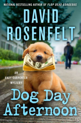 Dog Day Afternoon by David Rosenfelt - FictionDB