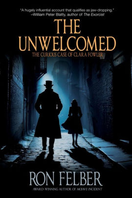 The Unwelcomed by Ron Felber - FictionDB