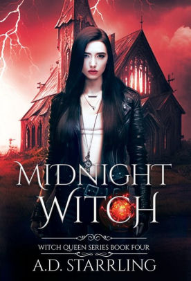 Midnight Witch by A.D. Starrling - FictionDB