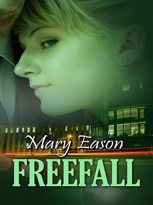 Freefall by Mary Eason - FictionDB
