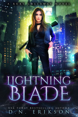 Lightning Blade by D.N. Erikson - FictionDB