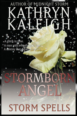 Storm Born Angel KeepSake Edition by Kathryn Kelly / Kathryn Kaleigh ...